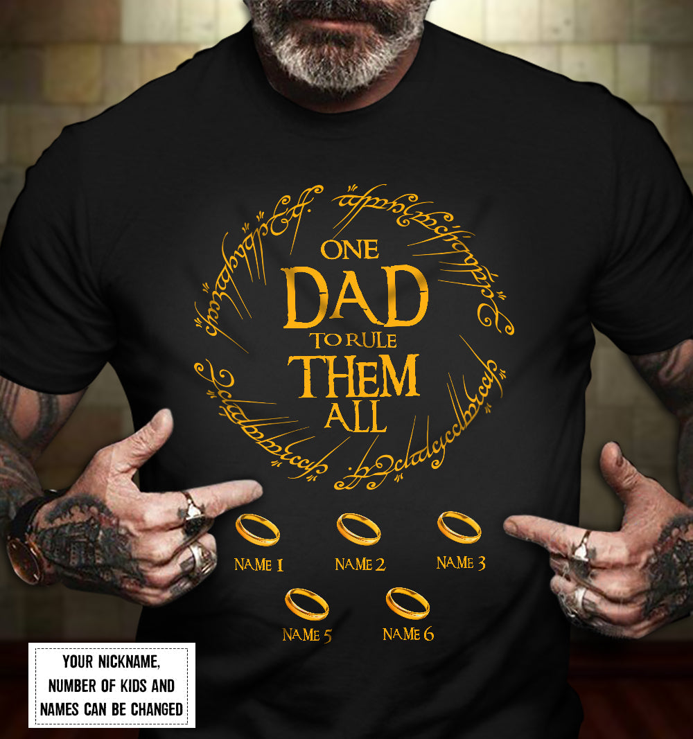 Custom One Dad To Rule Them All Personalized Shirt - roadsir